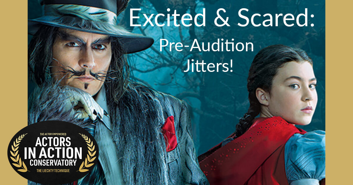 Excited & Scared: Pre-Audition Jitters! - Julie-Anne Liechty